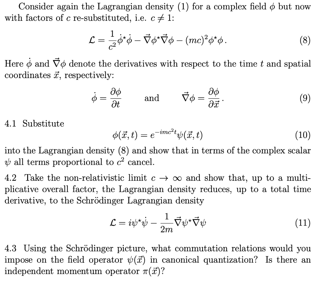 Solved Consider again the Lagrangian density (1) for a | Chegg.com
