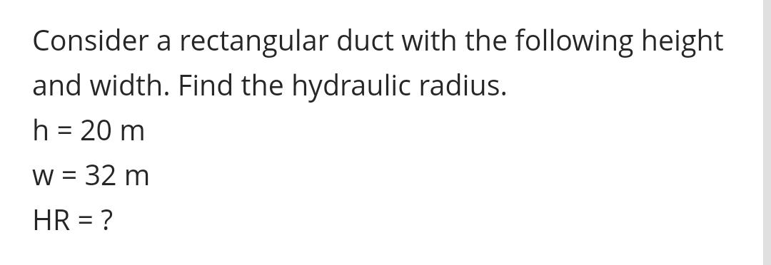 Solved Consider a rectangular duct with the following height | Chegg.com