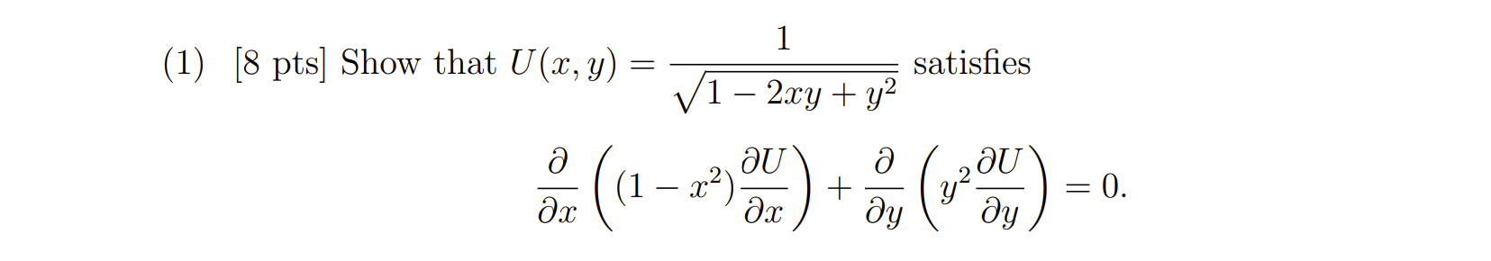 Solved U(x,y)=1−2xy+y21 satisfies | Chegg.com