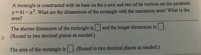 Solved A rectangle is constructed with its base on the | Chegg.com