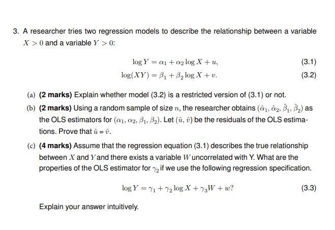 Solved 3. A researcher tries two regression models to | Chegg.com