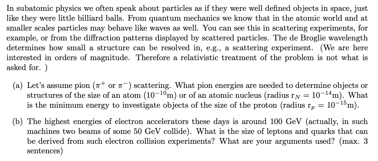 In subatomic physics we often speak about particles | Chegg.com