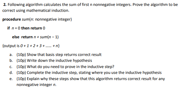 Solved 2. Following algorithm calculates the sum of first n | Chegg.com