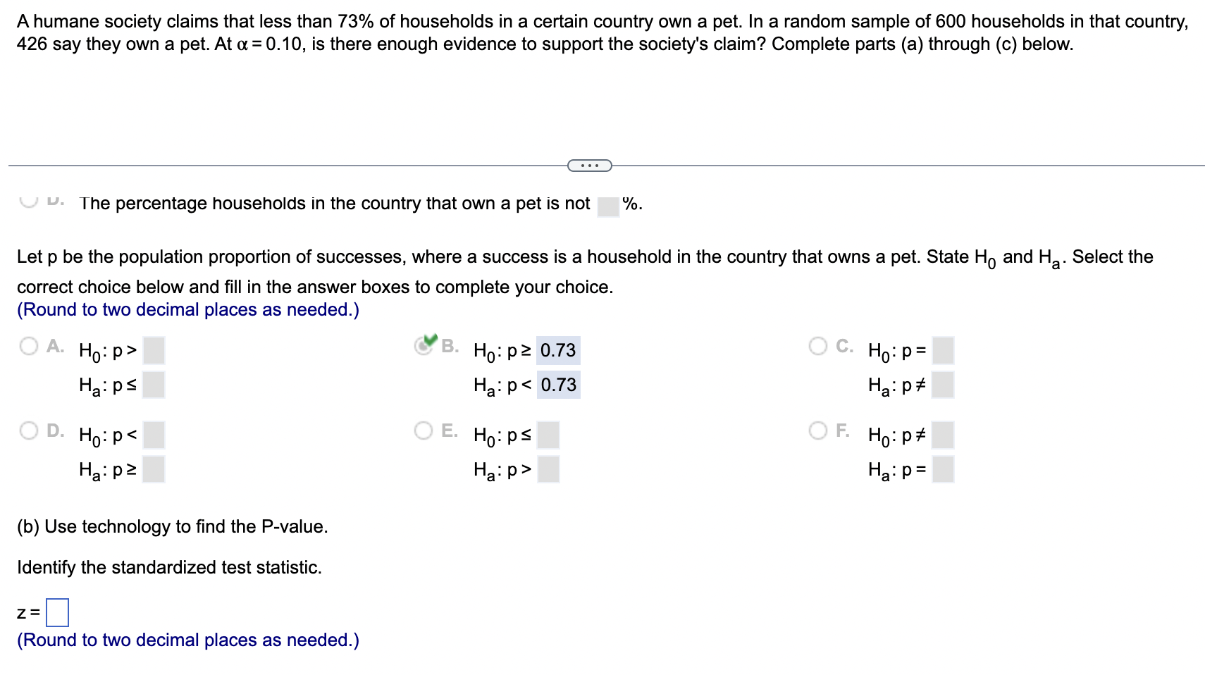 Solved (b) ﻿Use technology to find the ﻿P-value.Identify | Chegg.com
