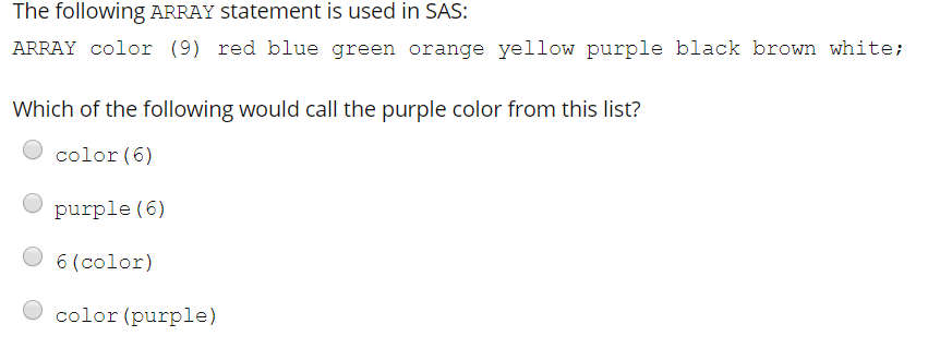 Solved The following ARRAY statement is used in SAS: ARRAY | Chegg.com