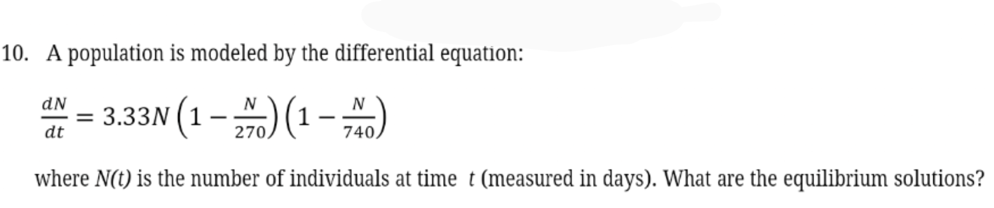 Solved 10. A population is modeled by the differential | Chegg.com