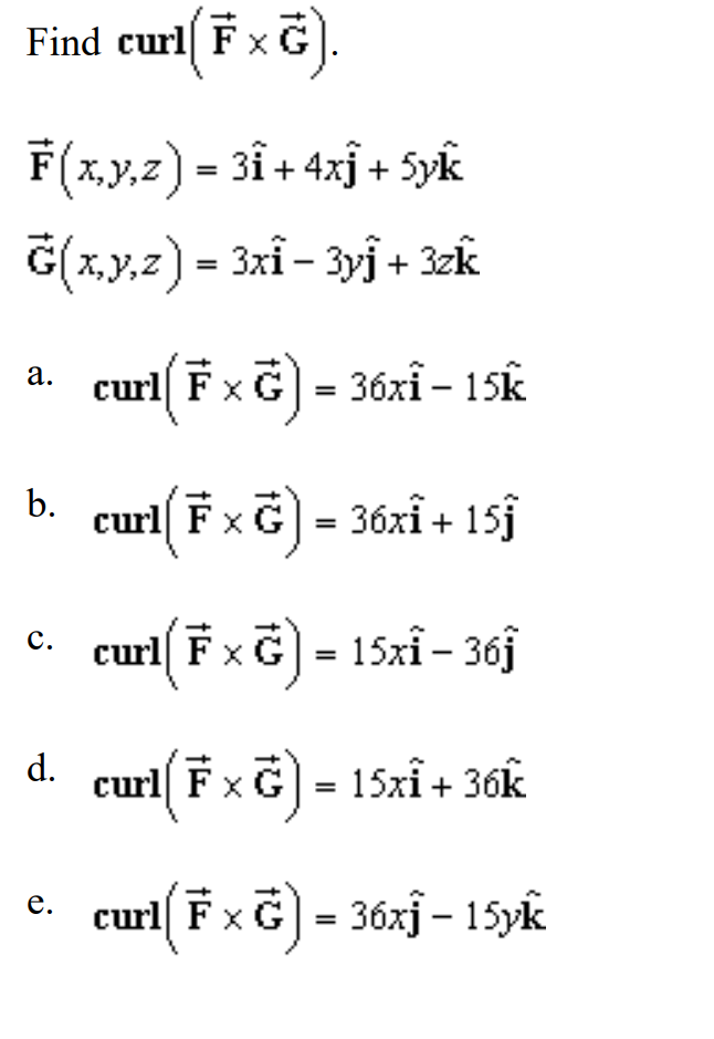 Solved Find curl(F×G) | Chegg.com