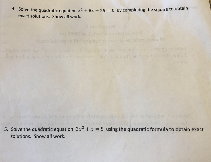 Solved 4. Solve the quadratic equation x2 + 8x +25 -0 by | Chegg.com