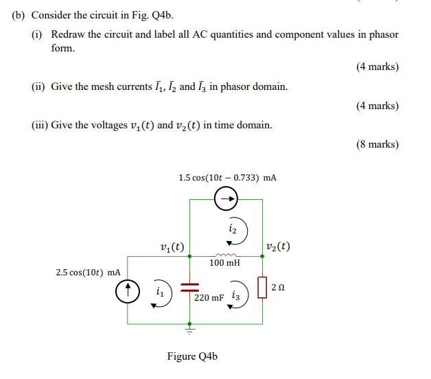 Solved (b) Consider the circuit in Fig. Q4b. (1) Redraw the | Chegg.com