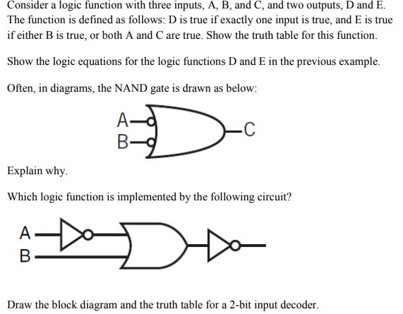 Solved Consider a logic function with three inputs, A, B, | Chegg.com