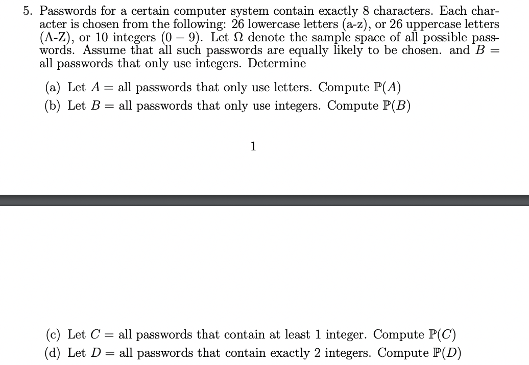 Solved 5 Passwords For A Certain Computer System Contain