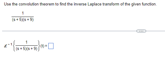 Solved Use the convolution theorem to find the inverse | Chegg.com