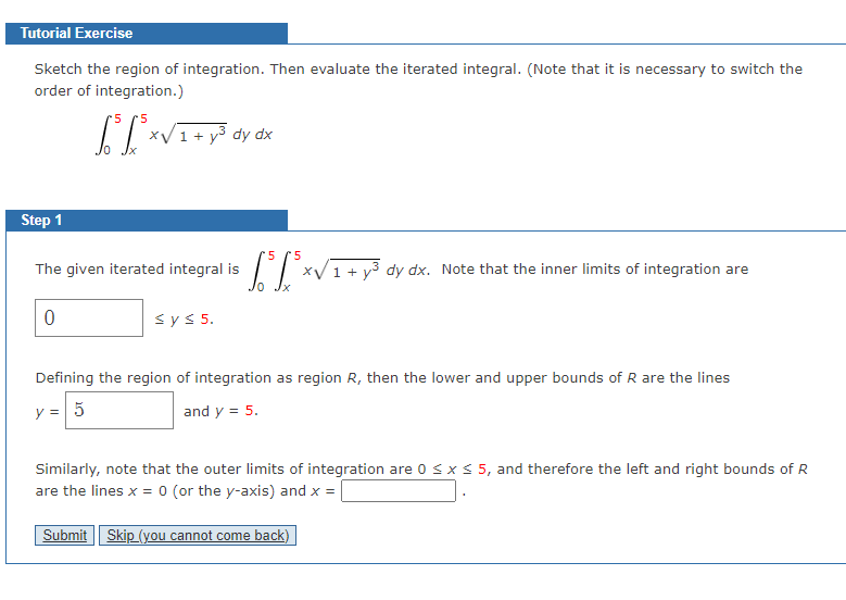 Solved Tutorial Exercise Sketch the region of integration. | Chegg.com