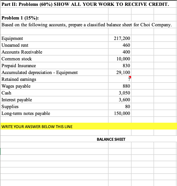 Solved Part II: Problems (60%) SHOW ALL YOUR WORK TO RECEIVE | Chegg.com