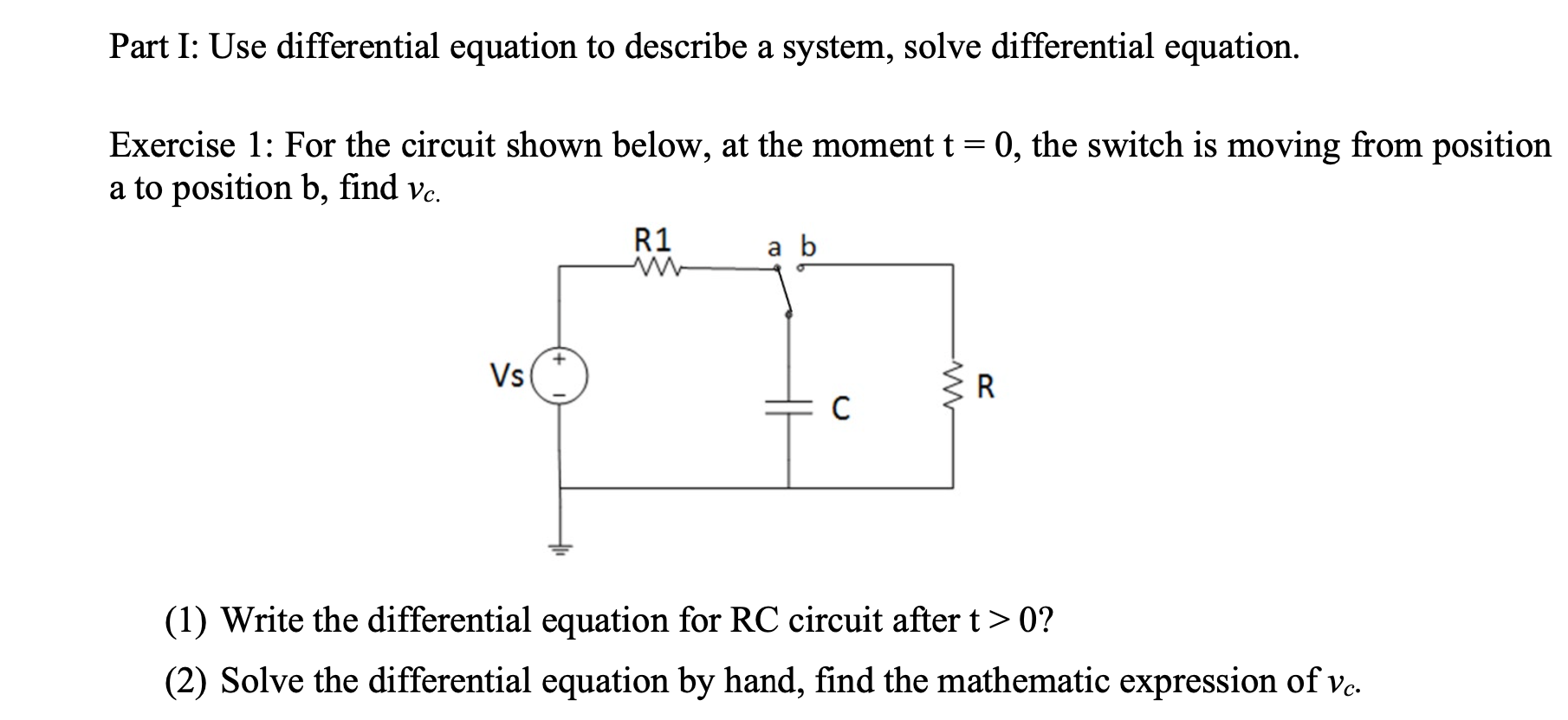 Solved Part I: Use differential equation to describe a | Chegg.com