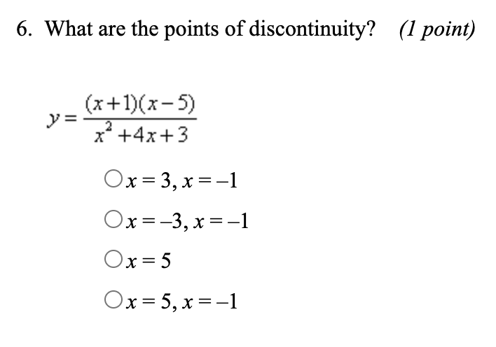 Solved 6. What are the points of discontinuity? (1 point) | Chegg.com