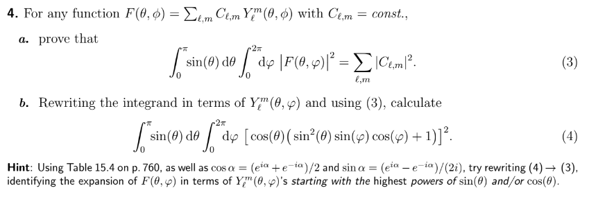 4. For any function F(θ,ϕ)=∑ℓ,mCℓ,mYℓm(θ,ϕ) with | Chegg.com