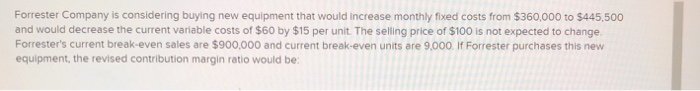 Solved Forrester Company is considering buying new equipment | Chegg.com