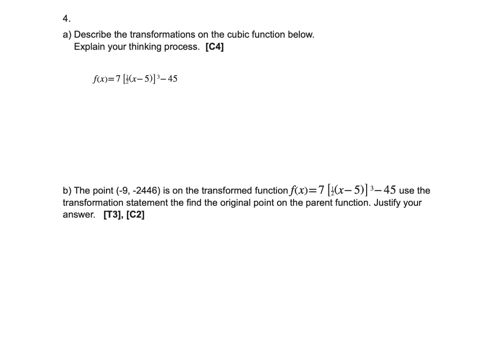 Solved 4. a) Describe the transformations on the cubic | Chegg.com