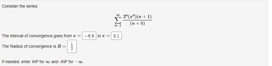 Solved Consider the series: ∑n=1∞(n+5)2n(xn)(n+1) The | Chegg.com