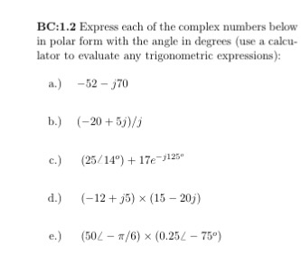 Solved Express each of the complex numbers below in polar | Chegg.com