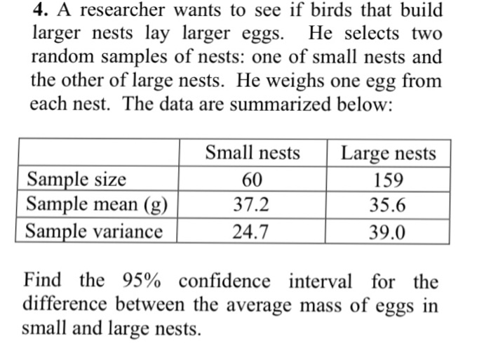 Solved 4. A researcher wants to see if birds that build | Chegg.com