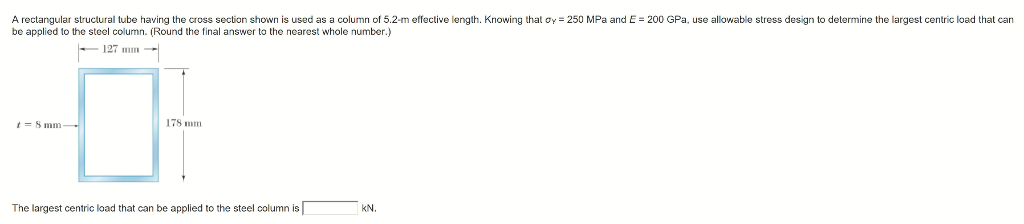 Solved A rectangular structural tube having the cross | Chegg.com