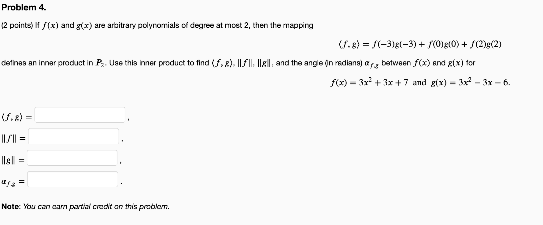 Solved Problem 4.(2 ﻿points) ﻿If f(x) ﻿and g(x) ﻿are | Chegg.com