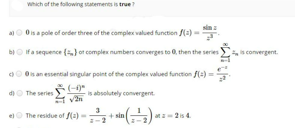 Which of the following statements is true ? a) 0 is a | Chegg.com