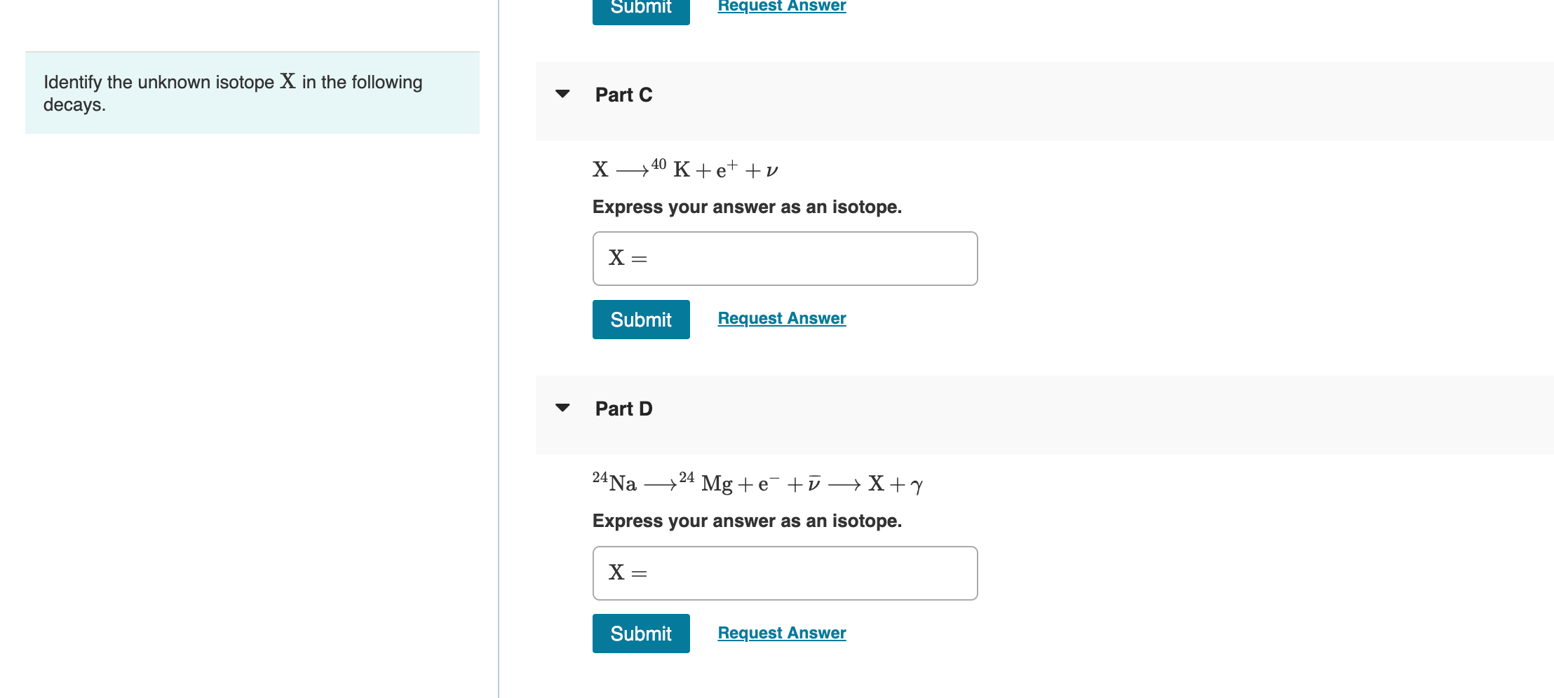 Solved Identify the unknown isotope X in the following | Chegg.com
