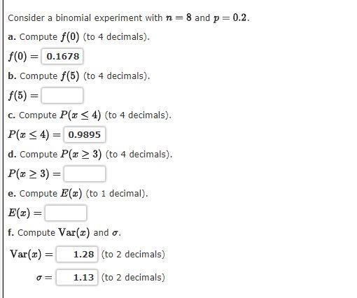 Solved Consider a binomial experiment with n=8 and p=0.2. a. | Chegg.com