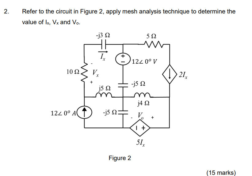 Solved Refer to the circuit in Figure 2, apply mesh analysis | Chegg.com Solved Refer to the circuit in Figure 2, apply mesh analysis | Chegg.com