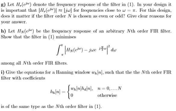Solved A discrete time differentiator has the ideal | Chegg.com