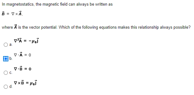 Solved In magnetostatics, the magnetic field can always be | Chegg.com