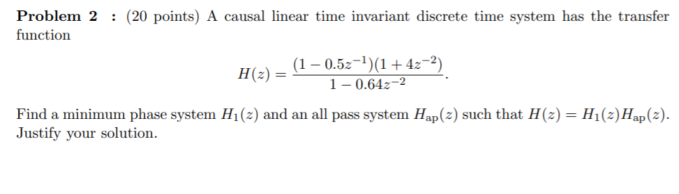 Solved Problem 2 : (20 points) A causal linear time | Chegg.com