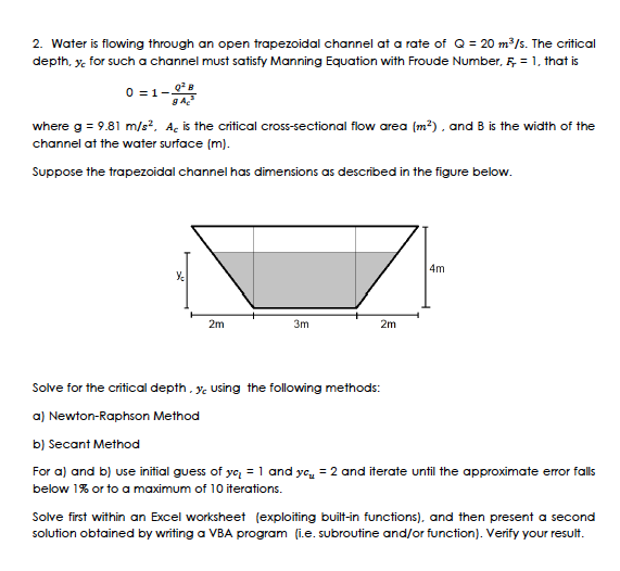 Solved 2. Water is flowing through an open trapezoidal | Chegg.com