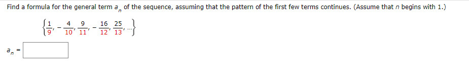 Solved Find a formula for the general term an of the | Chegg.com
