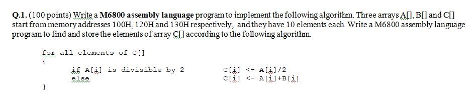 Solved Q.1.(100 points) Write a M6800 assembly language | Chegg.com