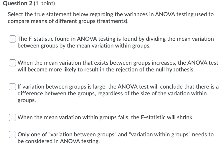 Solved Question 2 (1 point) Select the true statement below | Chegg.com