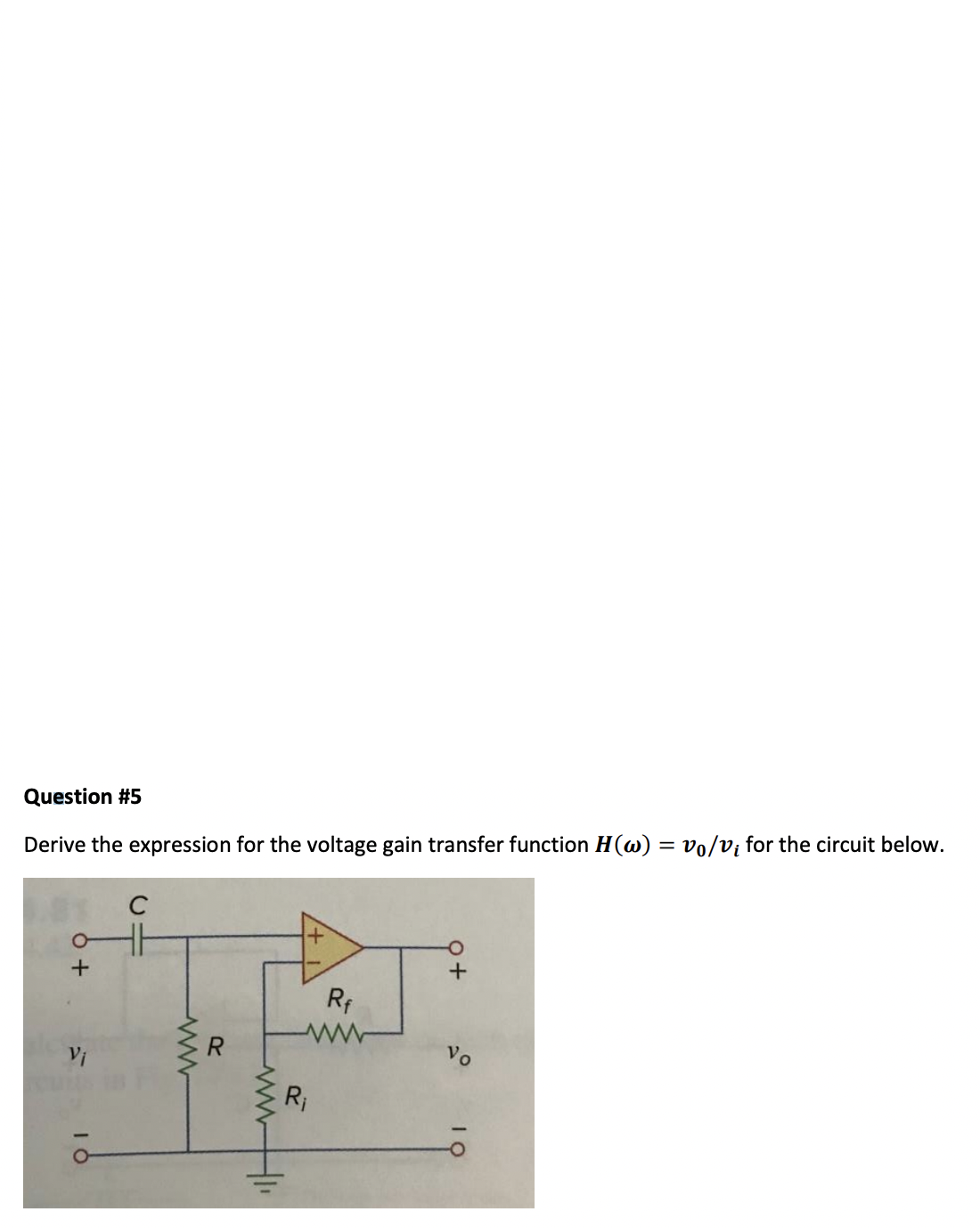 Solved Derive the expression for the voltage gain transfer | Chegg.com