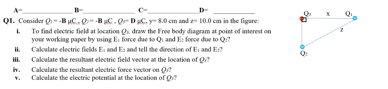 Solved Q1. Consider Q1=−BμC,Q2=−BμC,Q3=DμC,y=8.0 cm and | Chegg.com