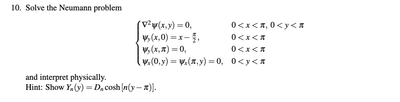 Solved 10. Solve the Neumann problem | Chegg.com