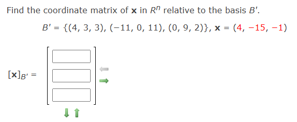 Solved Find the coordinate matrix of x in Rn relative to the | Chegg.com