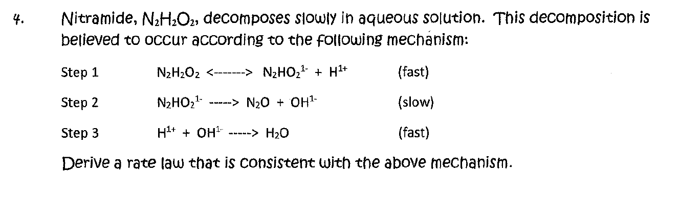 Solved 4. Nitramide, N2H2O2, decomposes slowly in aqueous | Chegg.com