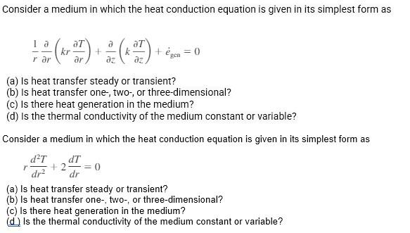 Solved Consider a medium in which the heat conduction | Chegg.com