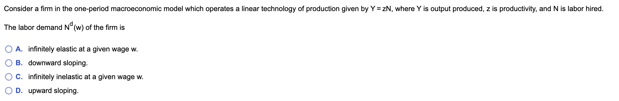 Solved Consider a firm in the one-period macroeconomic model | Chegg.com