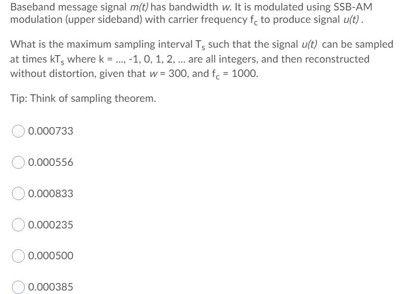 Solved Baseband message signal m(t) has bandwidth w. It is | Chegg.com