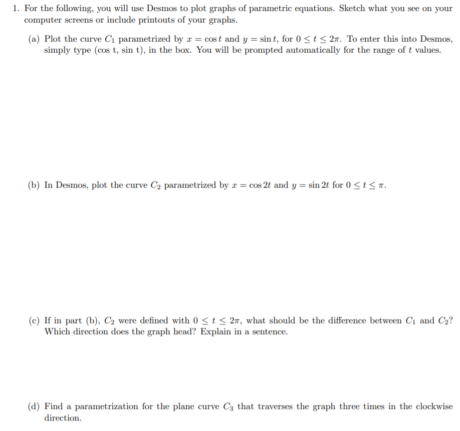 Solved 1. For the following, you will use Desmos to plot | Chegg.com