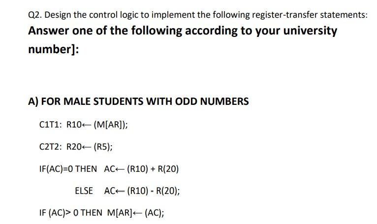 Solved Q2. Design the control logic to implement the | Chegg.com