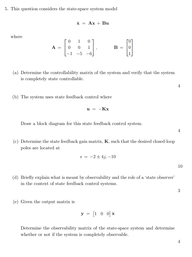 Solved 5. This question considers the state-space system | Chegg.com